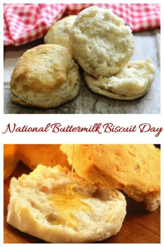 National Buttermilk Biscuit Day - May 14 - Southern Style Biscuits Anyone?