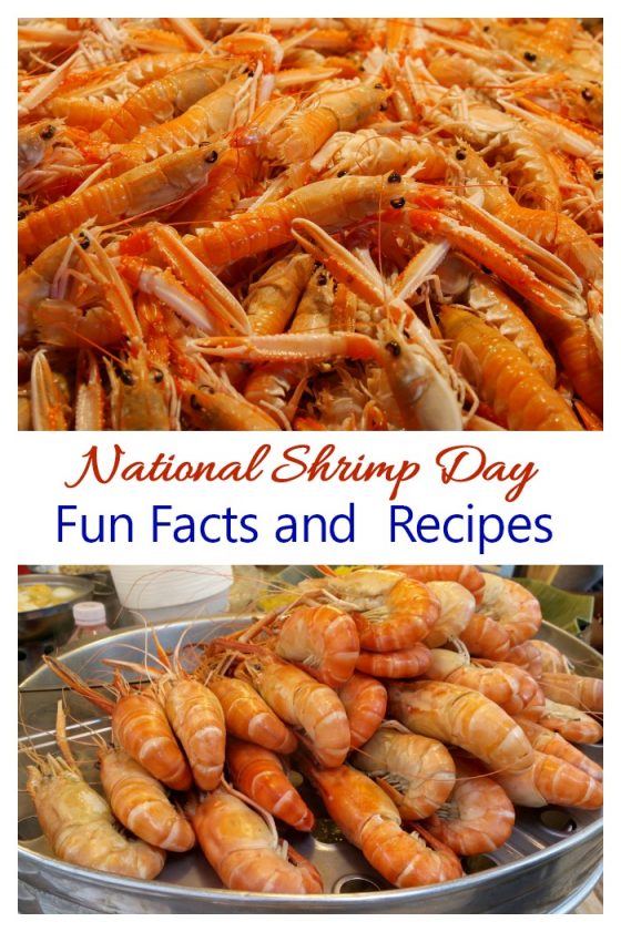 National Shrimp Day - May 10 - Tasty and Good For You Too!