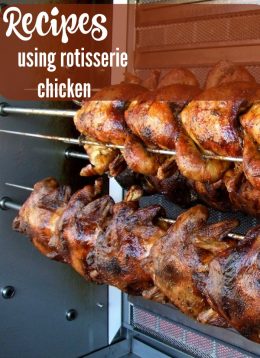 National Rotisserie Chicken Day - June 2 - Easy Chicken Recipes
