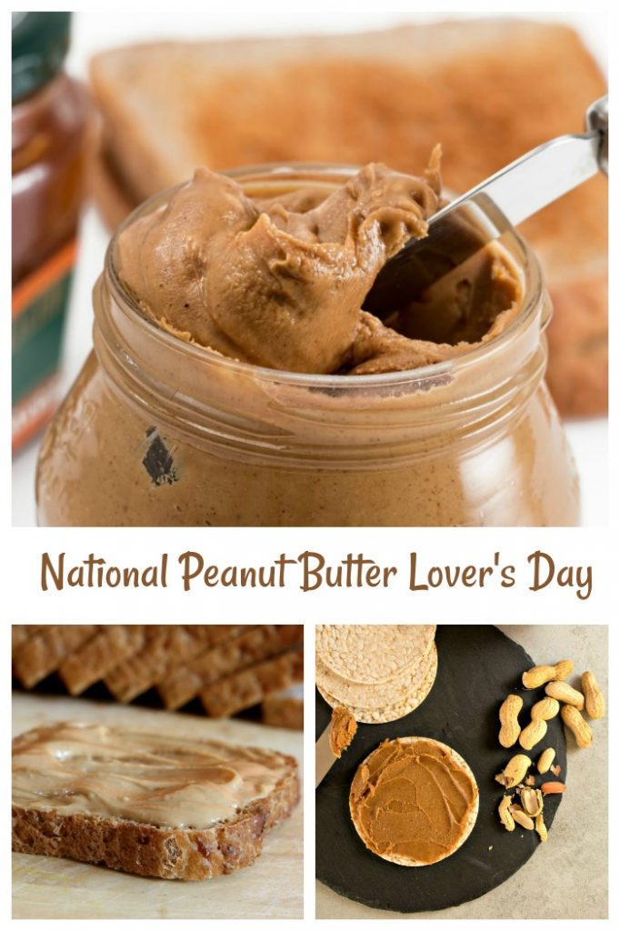 National Peanut Butter Lover's Day - Celebrate with Peanut Butter Recipes