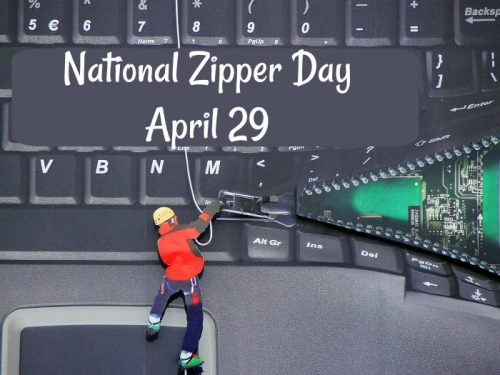 National Zipper Day - April 29