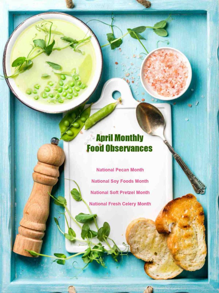 April Food Holidays - List of Food Days to Celebrate This Month
