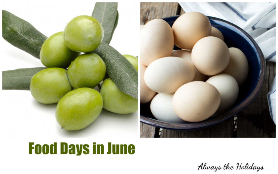 Food Holidays in June - Get the list of June Food Days to Celebrate