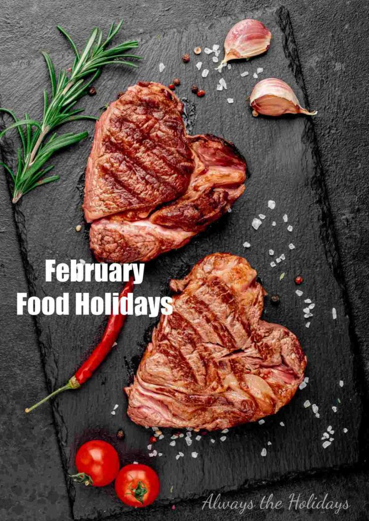 February Food Holidays- Celebrating with Month with Food Days