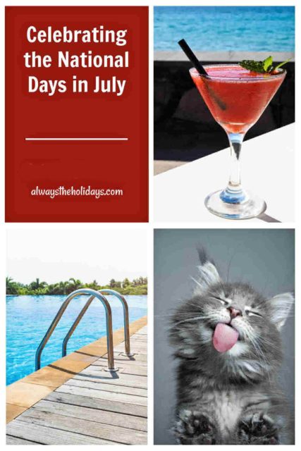 What are the July National Days? - Find Out With Our Free List