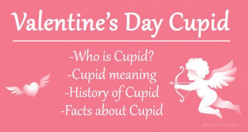 Who is Cupid & How Did He Evolve Into Our Modern Valentine's Day Cupid