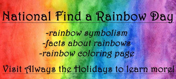 National Find a Rainbow Day - Get Rainbow Facts & Rainbow Symbolism