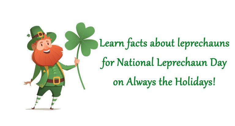 National Leprechaun Day - Learn Facts about Leprechauns to Celebrate