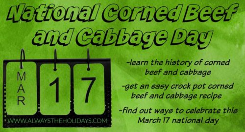 National Corned Beef and Cabbage Day - History, Recipe & More!