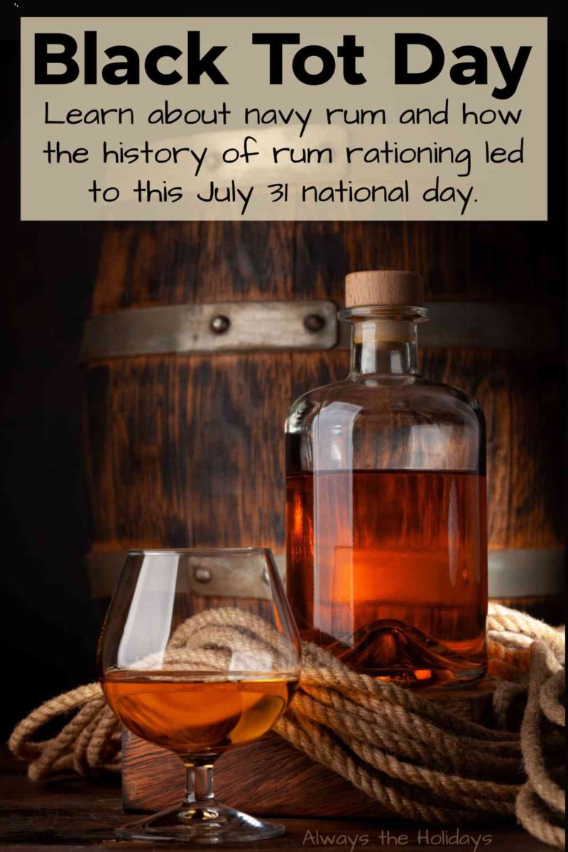 Black Tot Day - Learn the History of Rum Rationing and Navy Rum