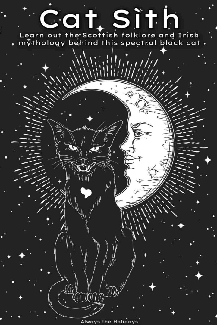 The Cat Sith - A Spectral Cat in Scottish Folklore & Irish Mythology