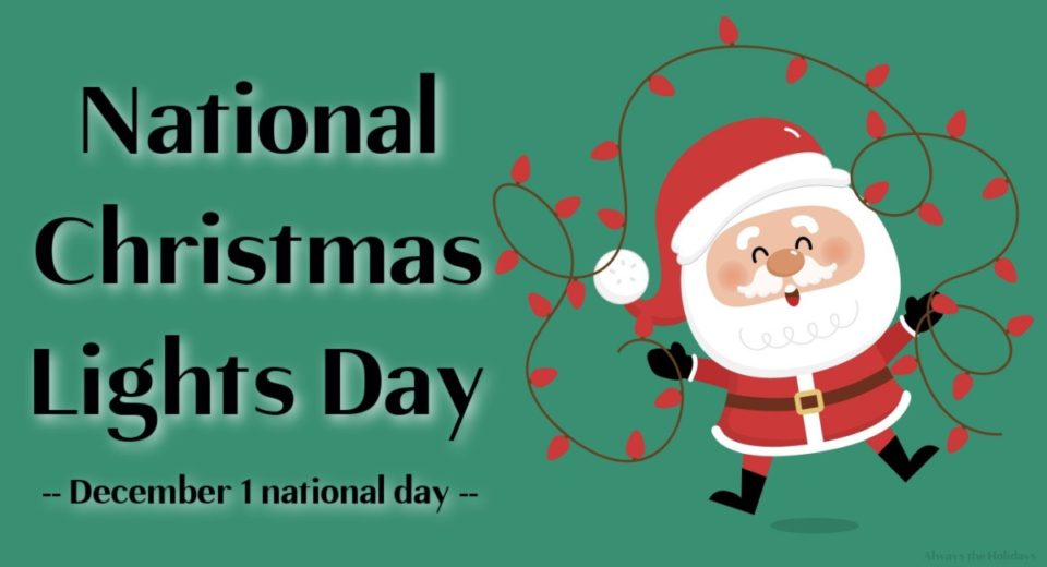 National Christmas Lights Day - Celebrate with a Free Printable